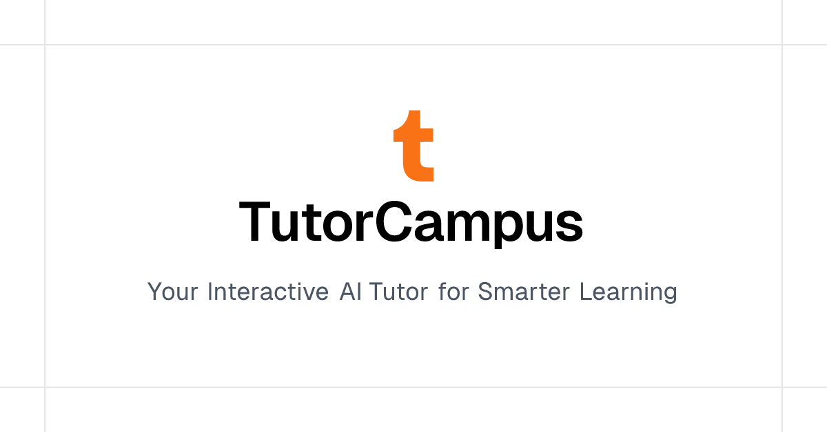 Tutorcampus Your Interactive Ai Tutor For Smarter Learning